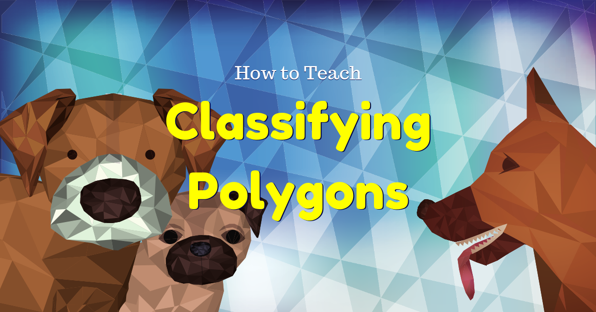 Classifying Polygons Worksheet Geometrycoach